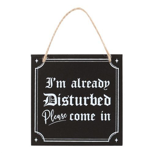 I'm Already Disturbed Hanging Sign - - That Home Shop by That Home Shop ...