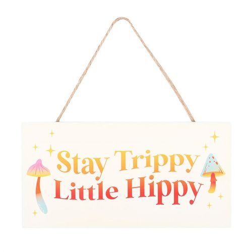 Stay Trippy, Little Hippy Hanging Sign - - That Home Shop by That Home ...