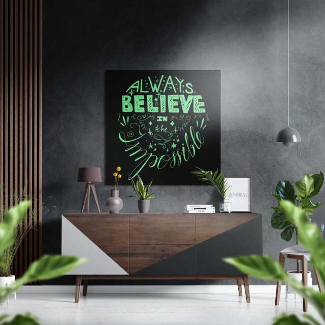 Believe in Impossible Brushed Aluminium Dibond Wall Art - - That Home ...