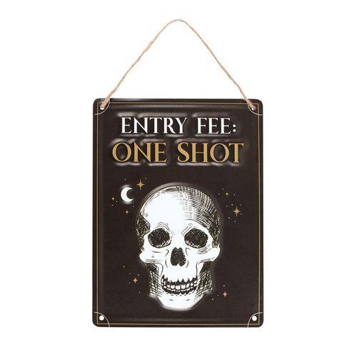 Entry Fee One Shot Hanging Metal Sign - - That Home Shop by That Home ...