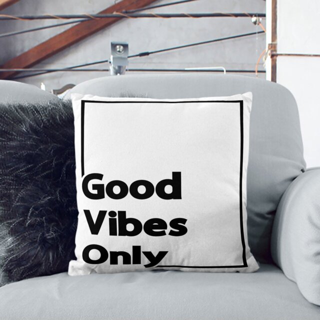 Good Vibes Only Black Border Typography Scatter Cushion by Wayfair ...
