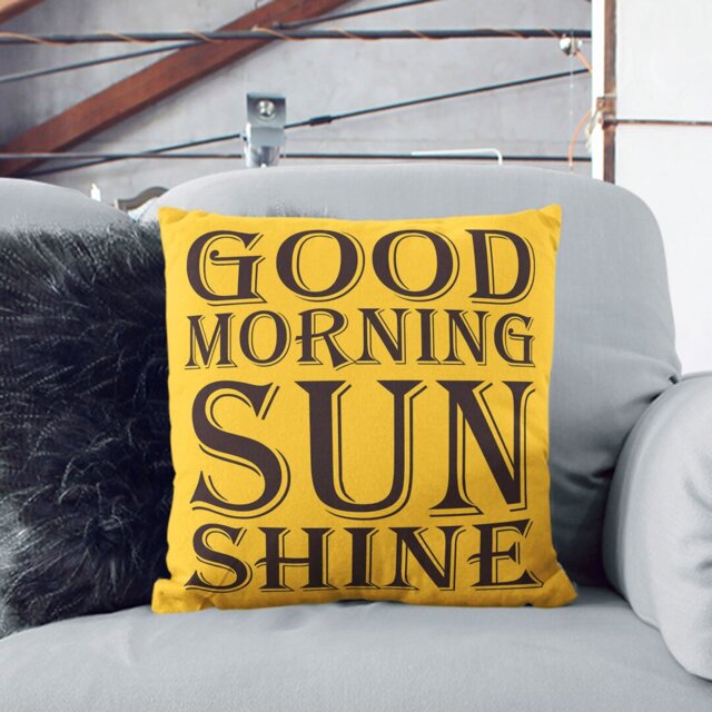 Good Morning Sunshine Typography Scatter Cushion by Wayfair | ufurnish.com